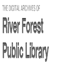 Digital Archives of the River Forest Public Library :: The Digital ...